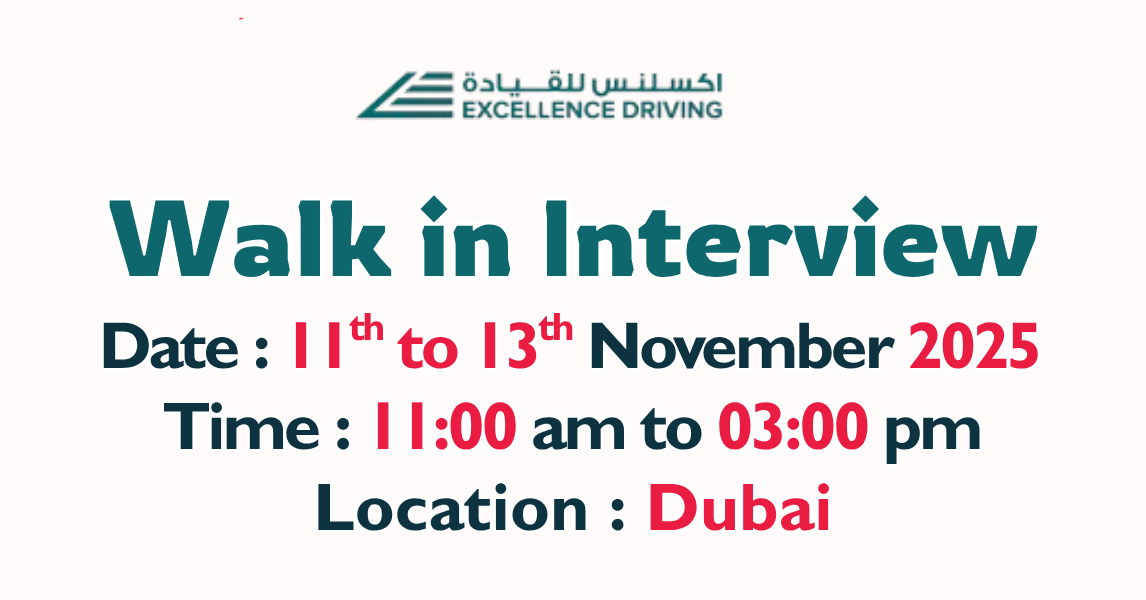Excellence Driving Walk in Interview in Dubai