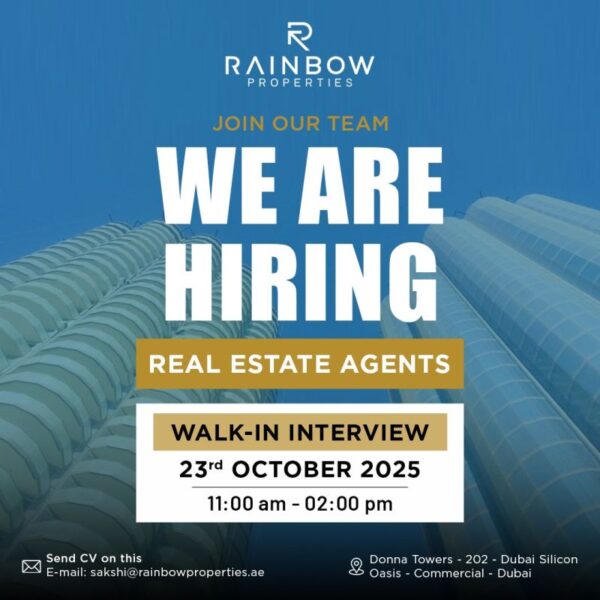 Rainbow Properties Walk in Interview in Dubai