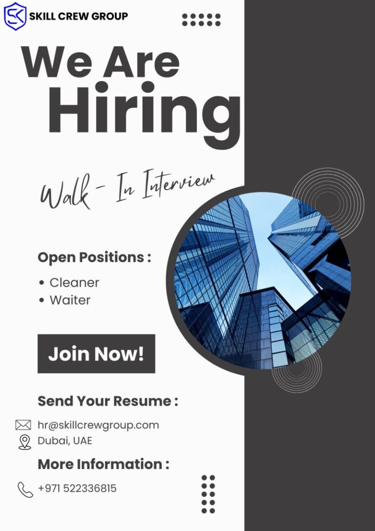 Skill Crew Group Walk in Interview in Dubai