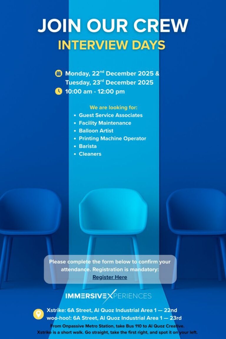 Immersive Experiences Walk in Interviews in Dubai