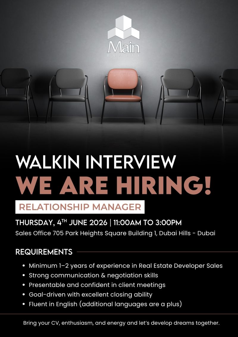 Main Realty Walk in Interview in Dubai June 2026